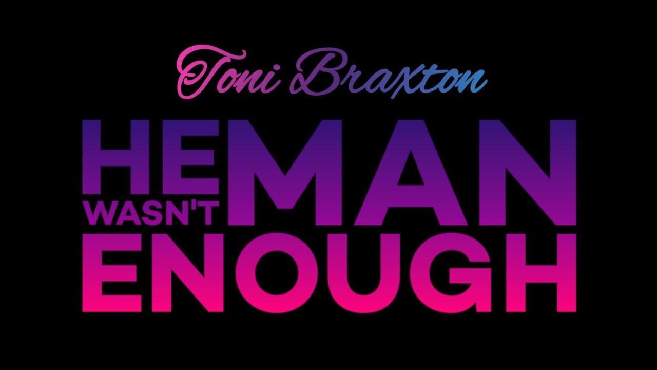 Toni Braxton - He Wasn't Man Enough (Lyrics) 4k Video - Ultra HD - YouTube