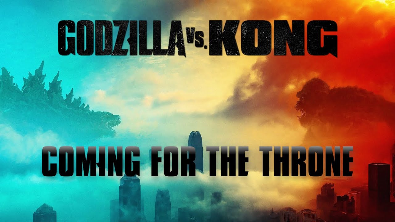 Godzilla vs Kong - Coming for the Throne - YouTube
