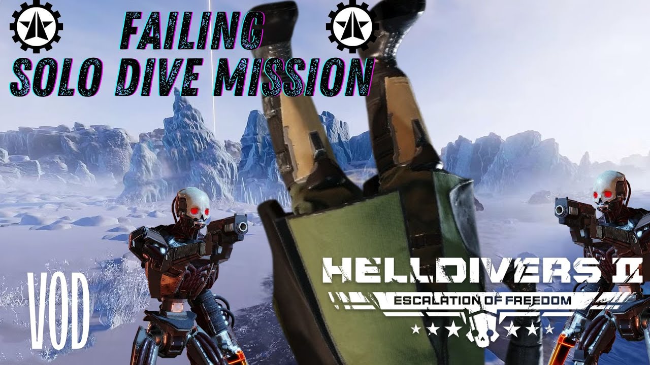 HELLDIVERS 2 | Trying solo divin and FAIL - YouTube