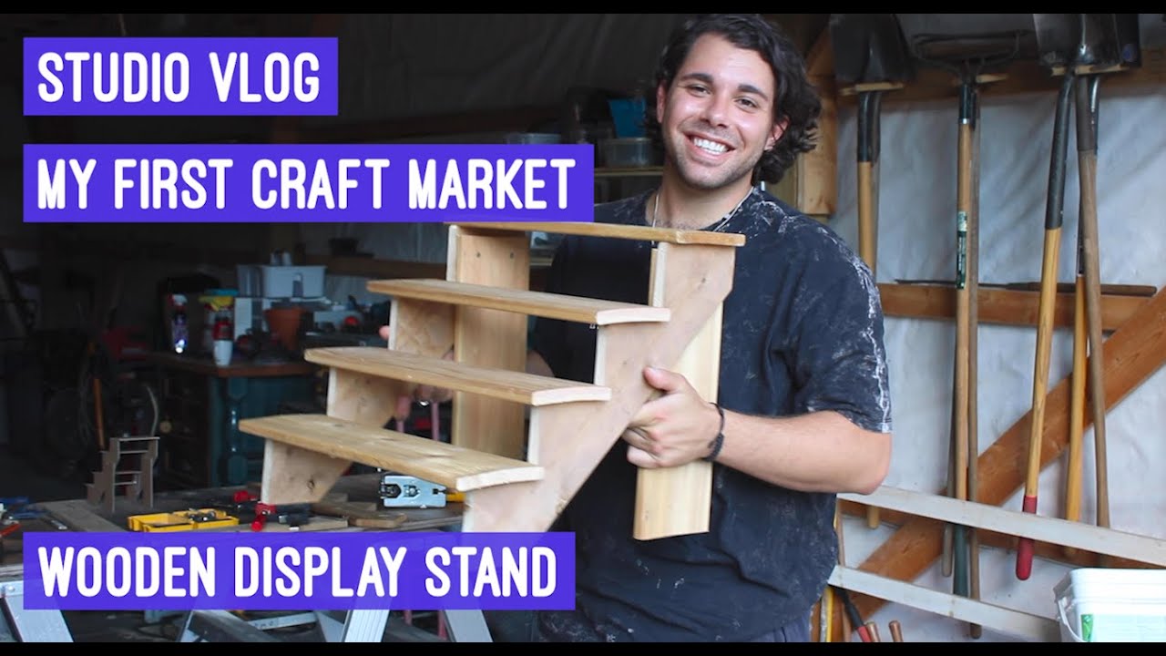Studio Vlog - My First Craft Market - Wooden Display DIY - YouTube