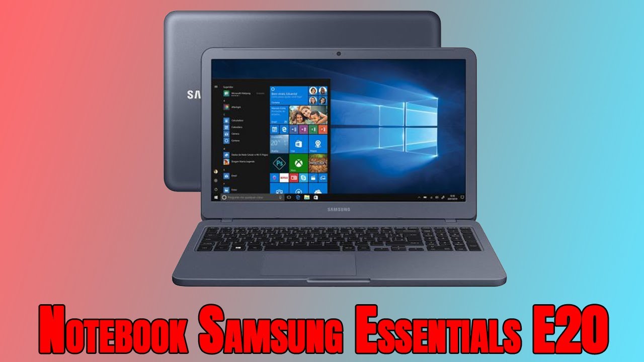 Notebook Samsung Essentials E20 VALE APENA????? - YouTube