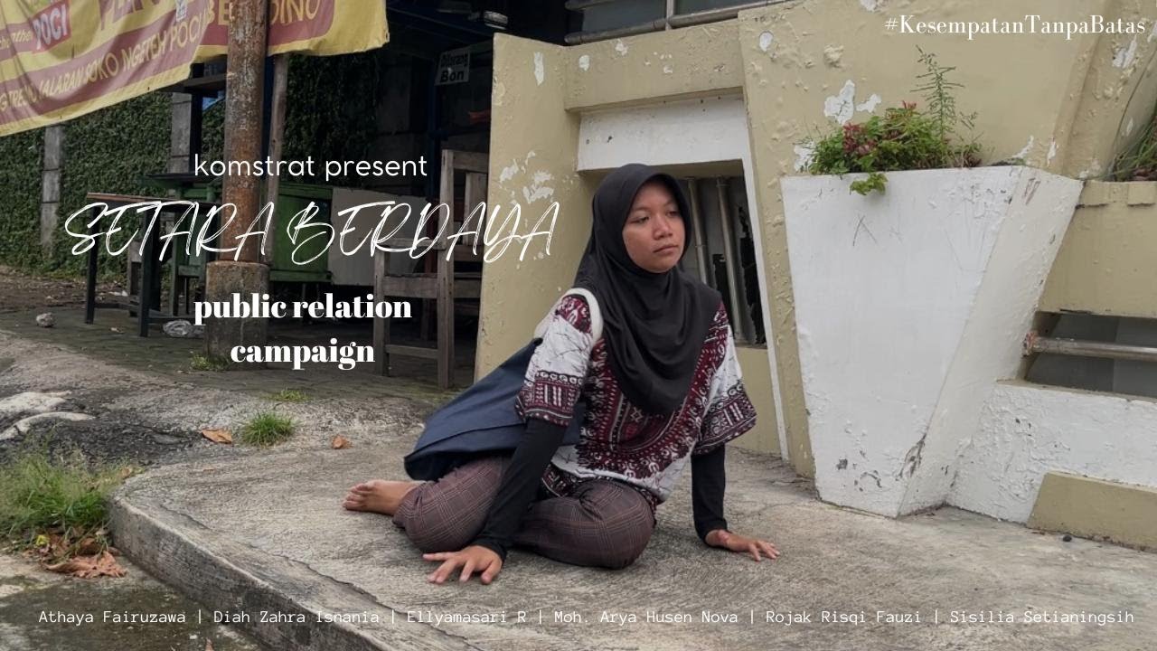 campaign "SETARA BERDAYA" komunikasi strategis #KesempatanTanpaBatas ...