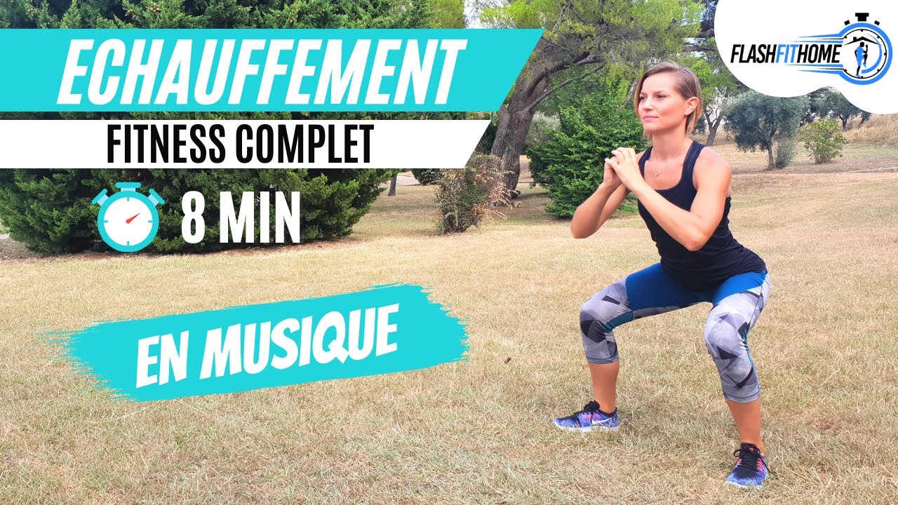 ÉCHAUFFEMENT COMPLET DYNAMIQUE EN 8 MIN 🎵 | Echauffement FITNESS - YouTube