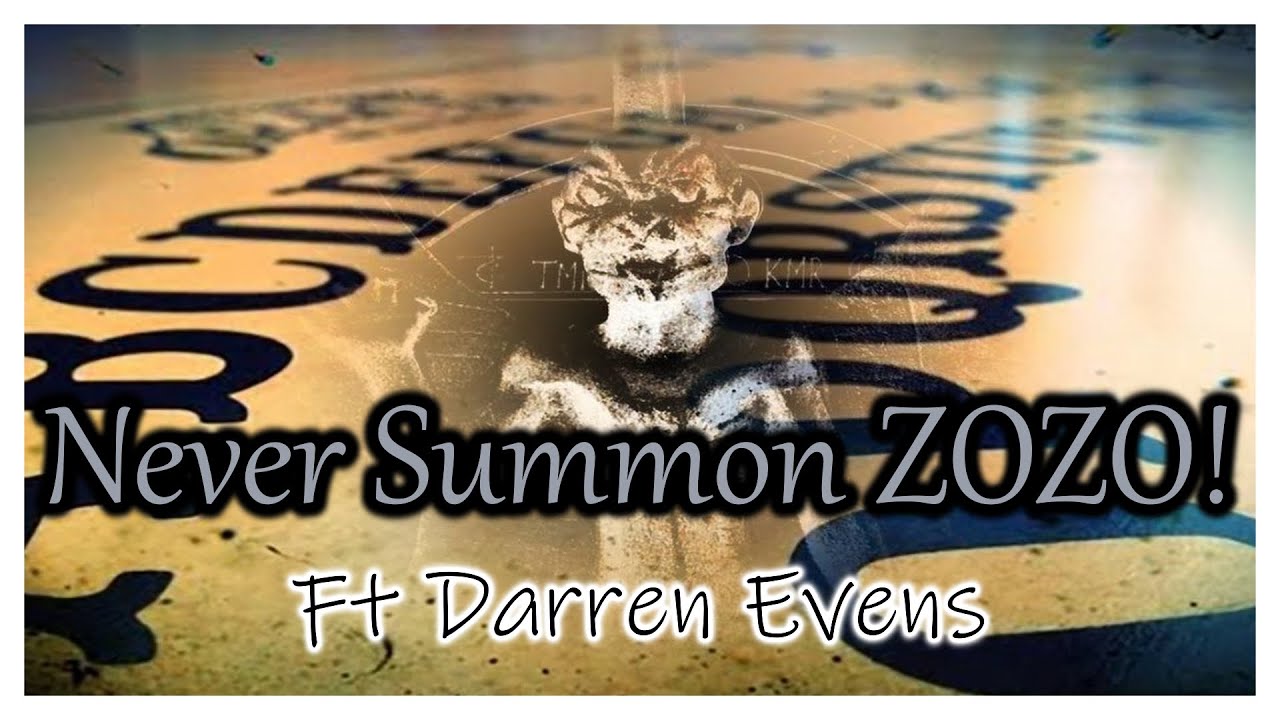 Never Summon ZOZO (Ft Darren Evens) - YouTube