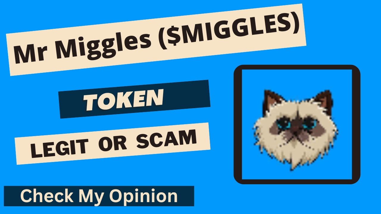 Mr Miggles (MIGGLES) Token is a Legit or Scam | Is MIGGLES token Legit ...