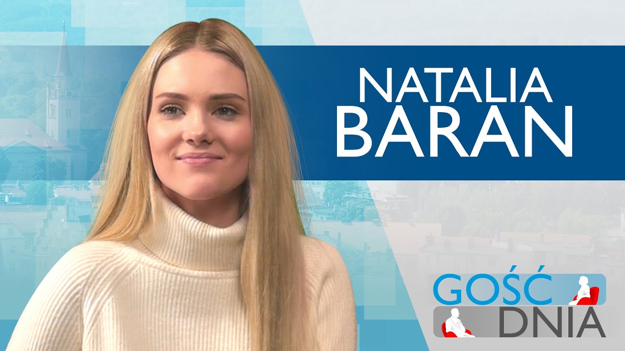 Gość Dnia - Natalia Baran - YouTube