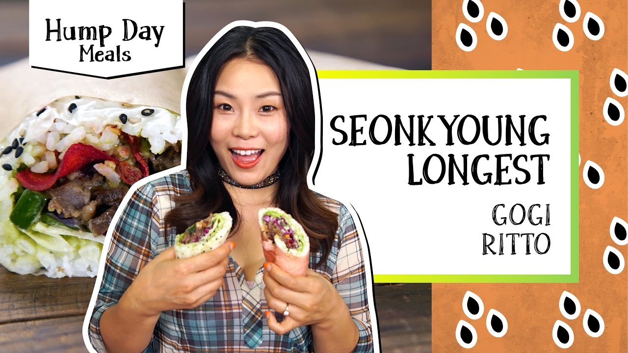 Gogi-Ritto | Hump Day Meals - Seonkyoung Longest - YouTube