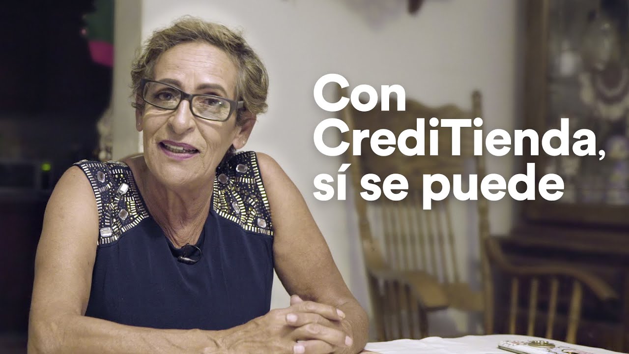Con CrediTienda, sí se puede - YouTube