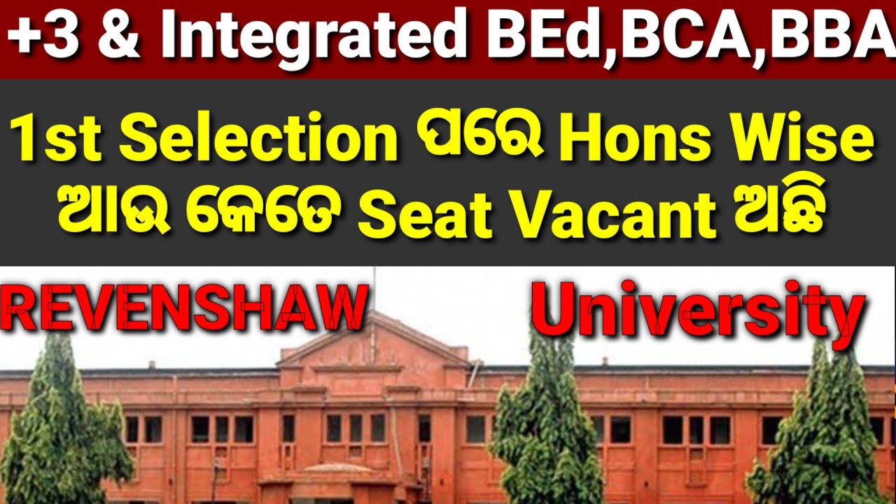 Integrated BEd,+3 Vacancy After 1st Selection, Revenshaw University,Hons Wise Vacancy - YouTube