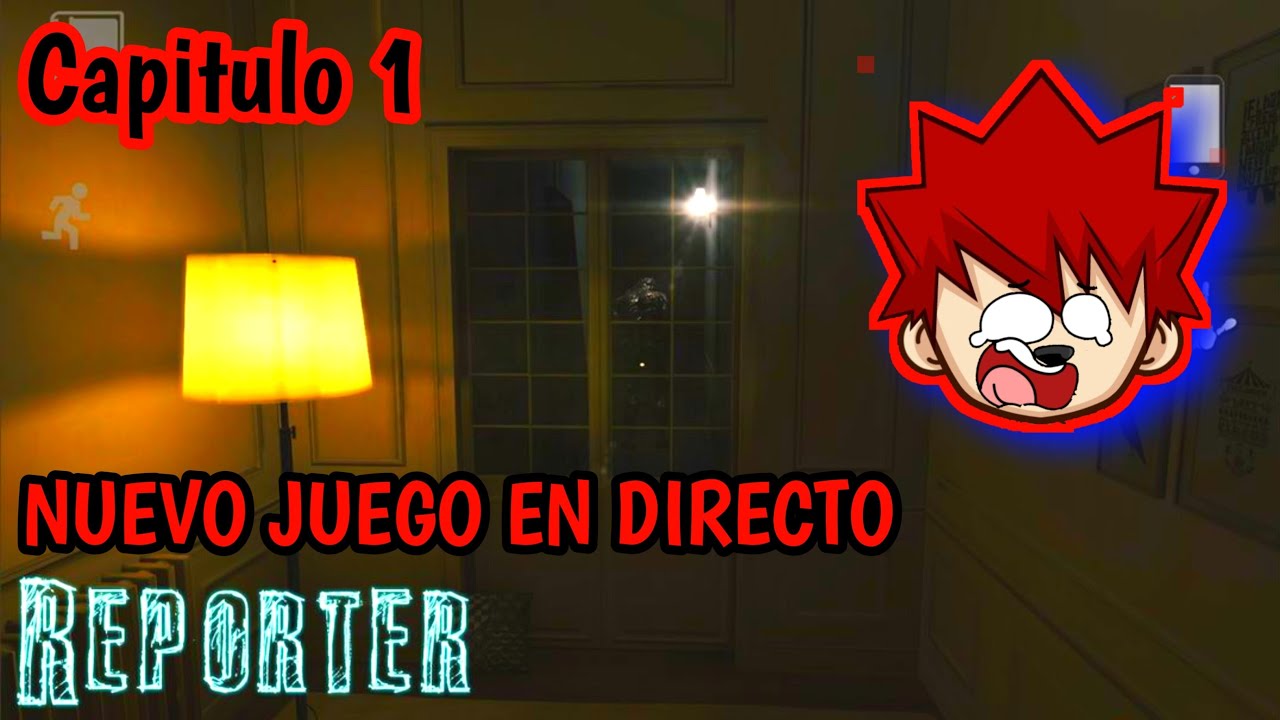 Nuevo juego| Reporter horror Game| Capitulo 1 - YouTube