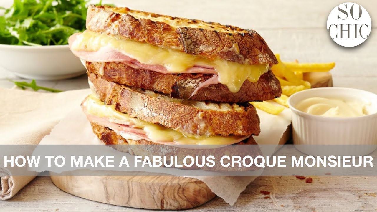 How to make a fabulous Croque-Monsieur - YouTube