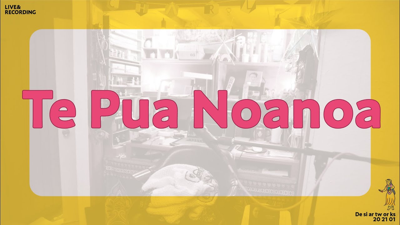 Te Pua Noanoa - YouTube