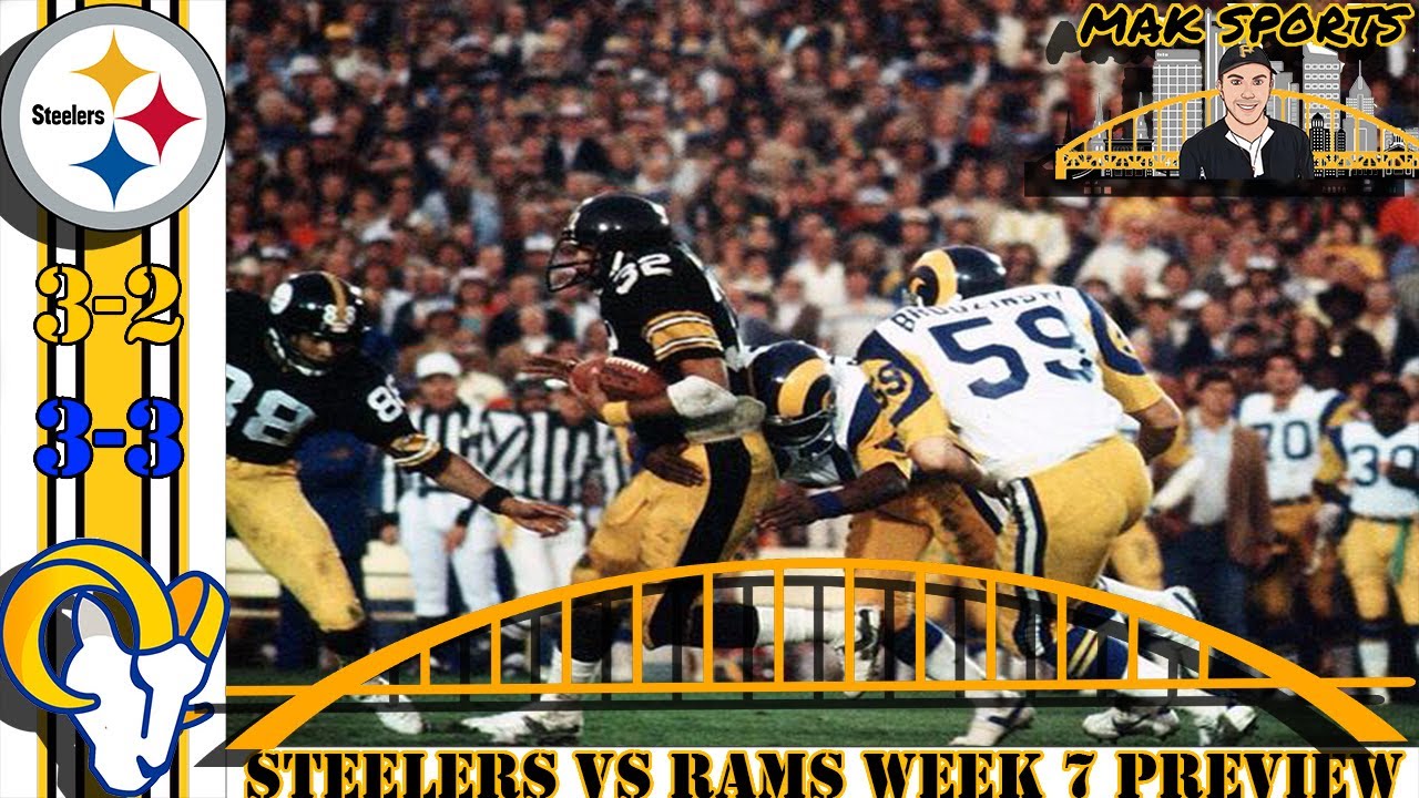 Steelers vs Rams week 7 preview | Anything but a Super Bowl rematch ...