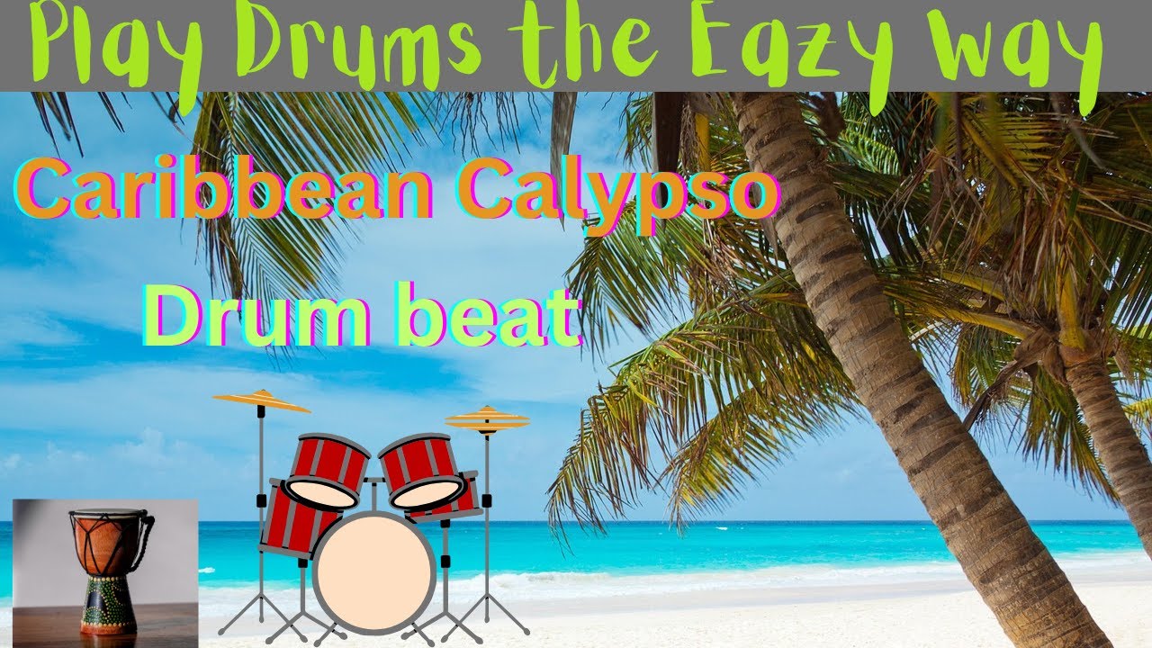 Play Drume the Eazy way: Caribbean Calypso - YouTube