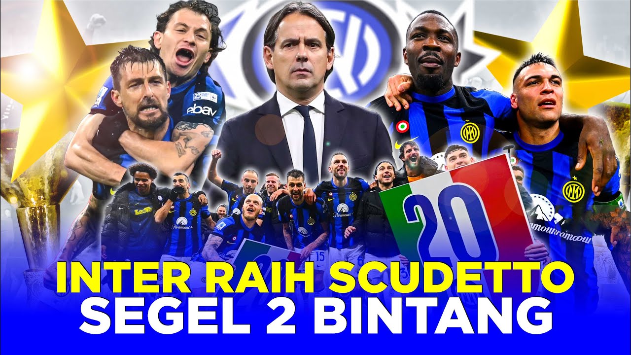 MOMEN SCUDETTO INTER PALING LAYAK DIKENANG! SEGEL 2 BINTANG DI LAGA ...
