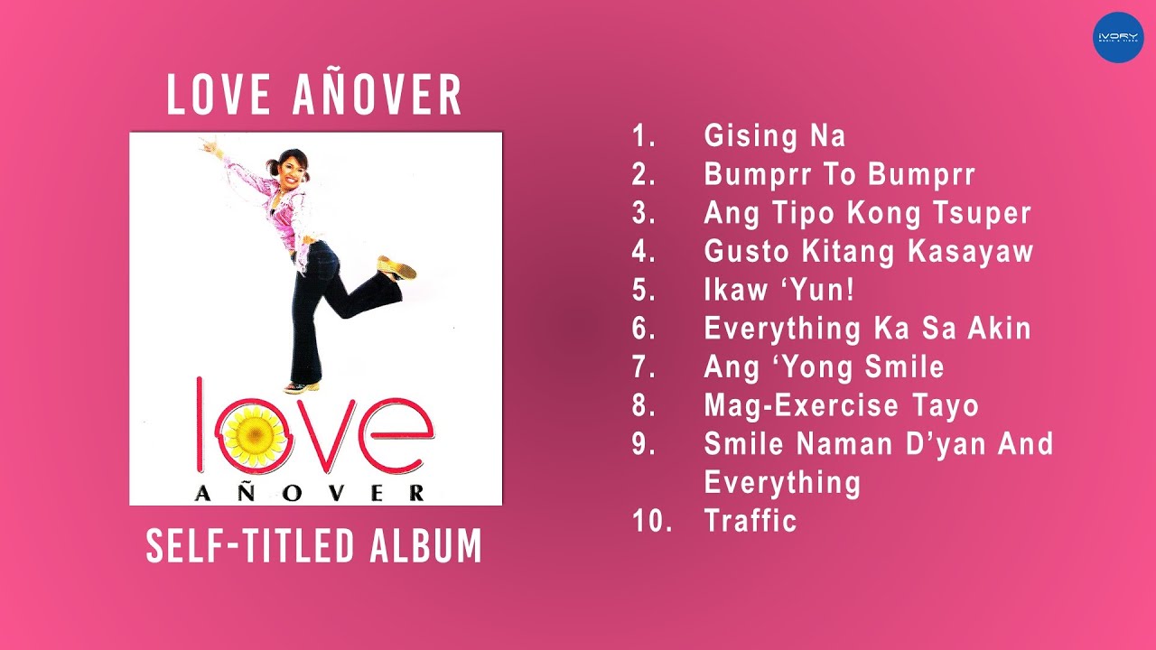 (Official Full Album) Love Añover - Love Añover - YouTube