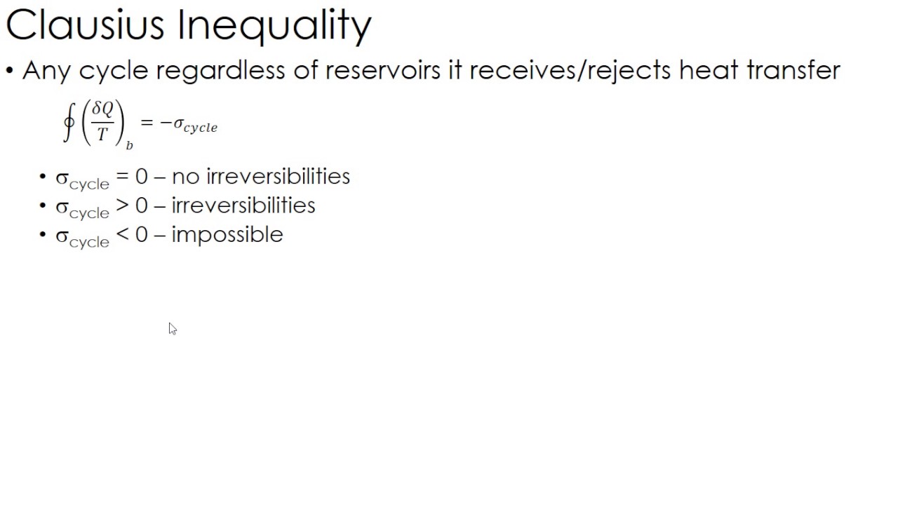 Thermodynamics Lecture 16: Clausius Inequality - YouTube