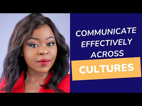 How to communicate effectively with people from different cultures ...