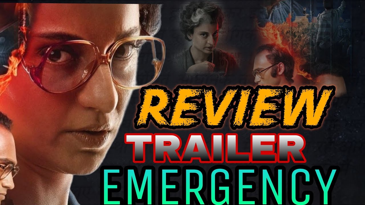 😲Emergency movie trailer review || emergency movie review video hindi ...
