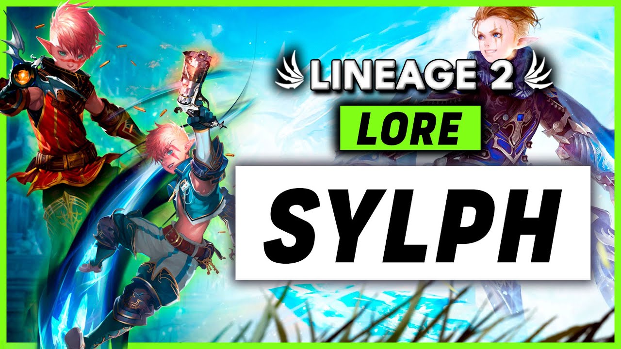 Lore del Sylph Un legado de magia y armonía en Lineage 2 Essence - YouTube