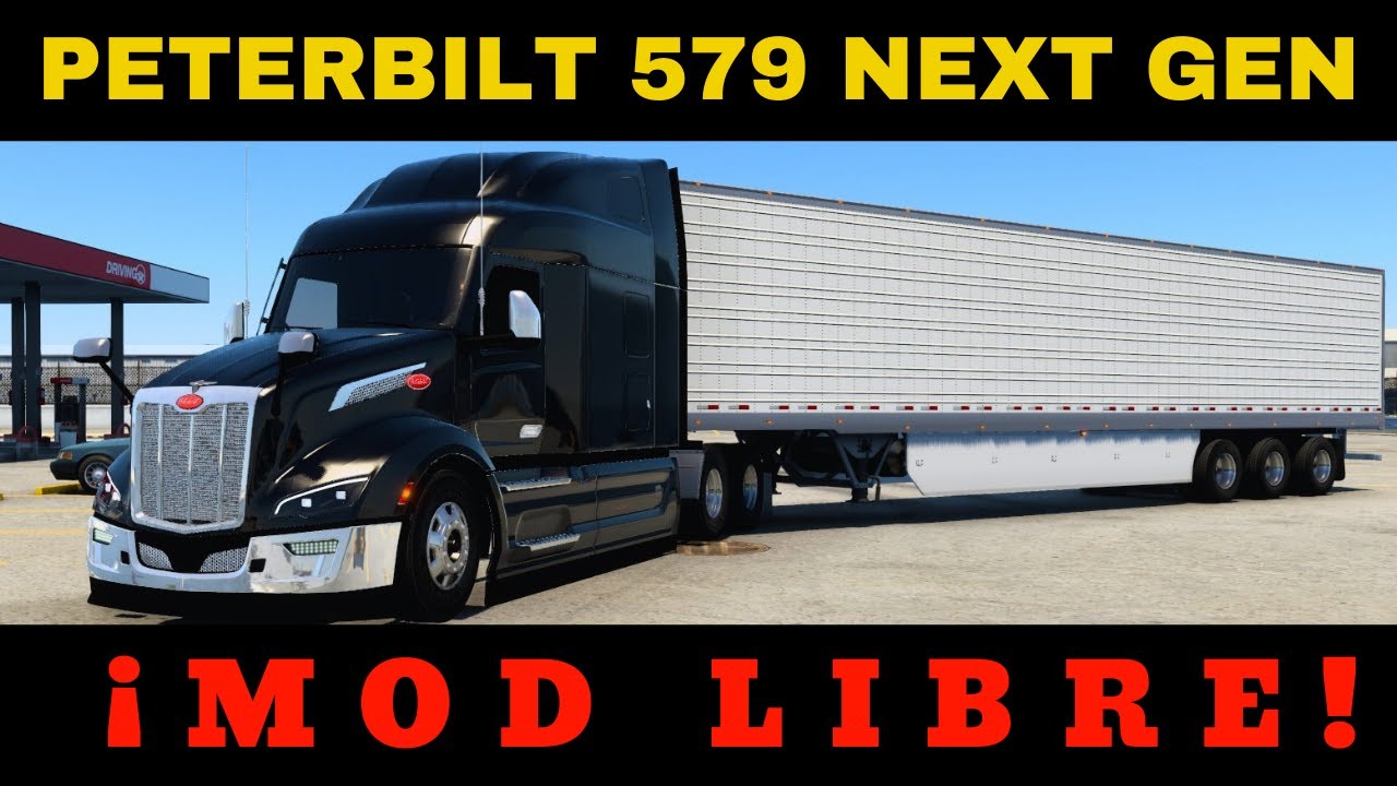 Descargalo| Ats | Peterbilt 579 Next Gen | Motores ZEEMODS | Mod Libre ...