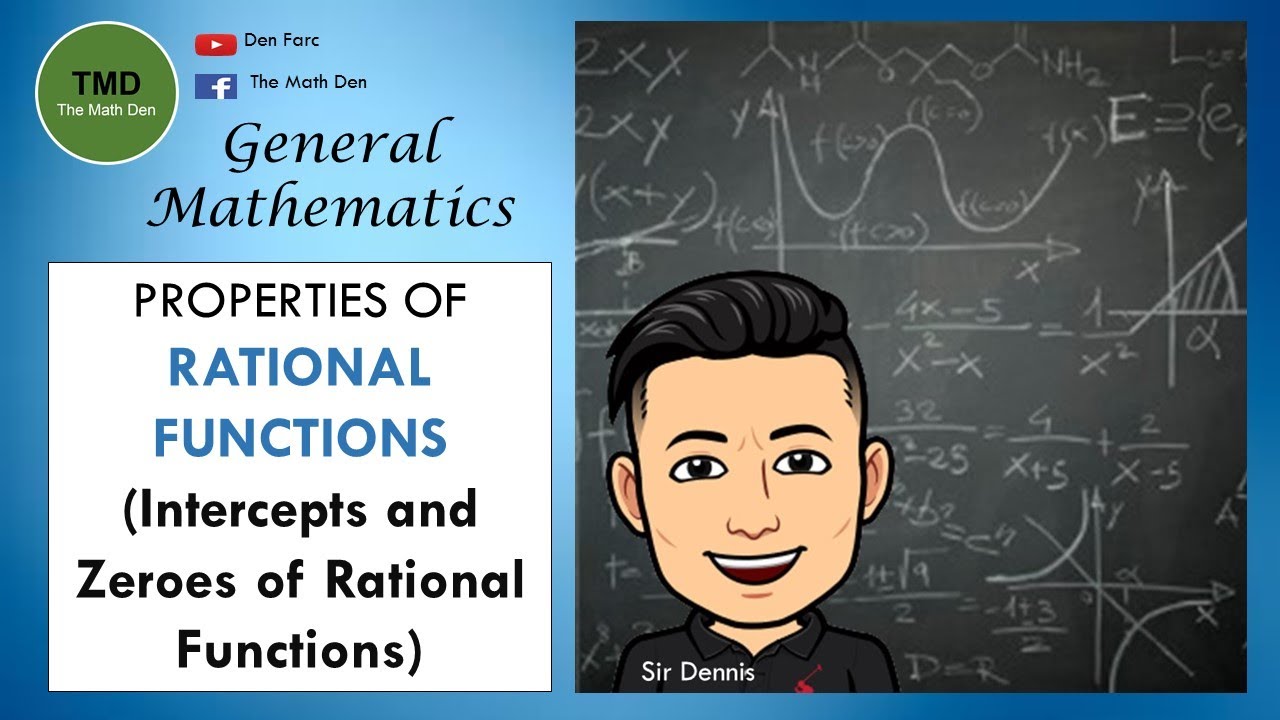 #GenMath: Intercepts and Zeroes of Rational Functions (Properties of ...