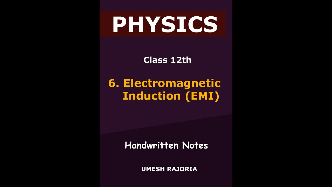 6. Electromagnetic induction notes 12th Physics Handwritten notes #cbse ...