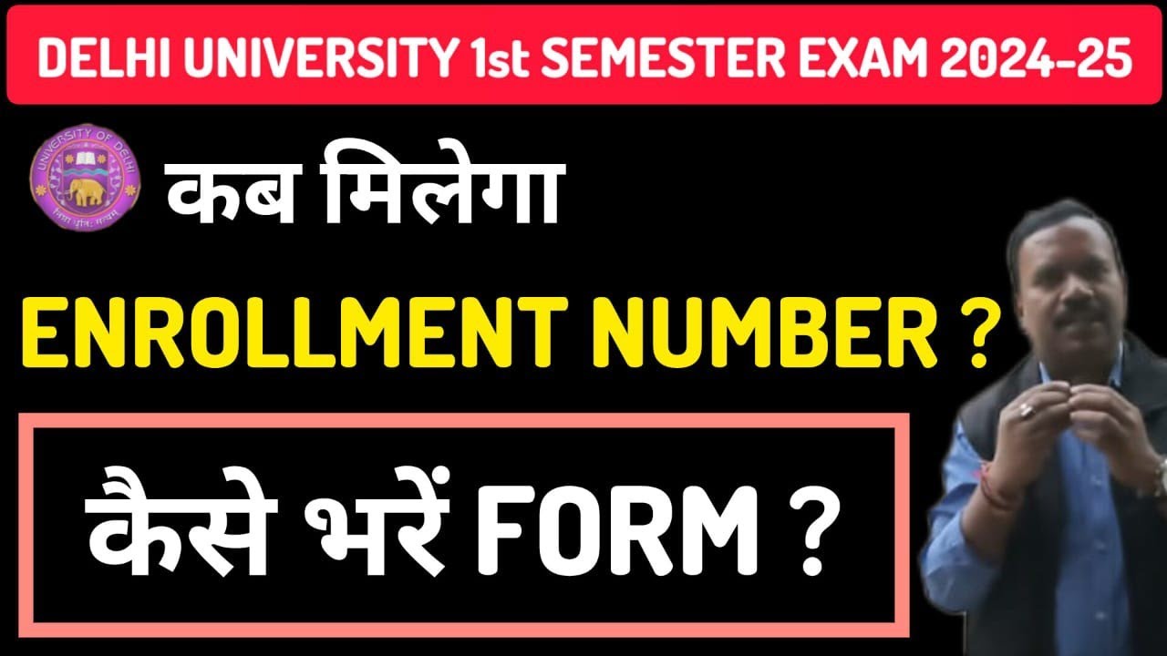 DU Exam Form Fill Up: Why DU Not Issued Enrollment Number yet ?ll ...