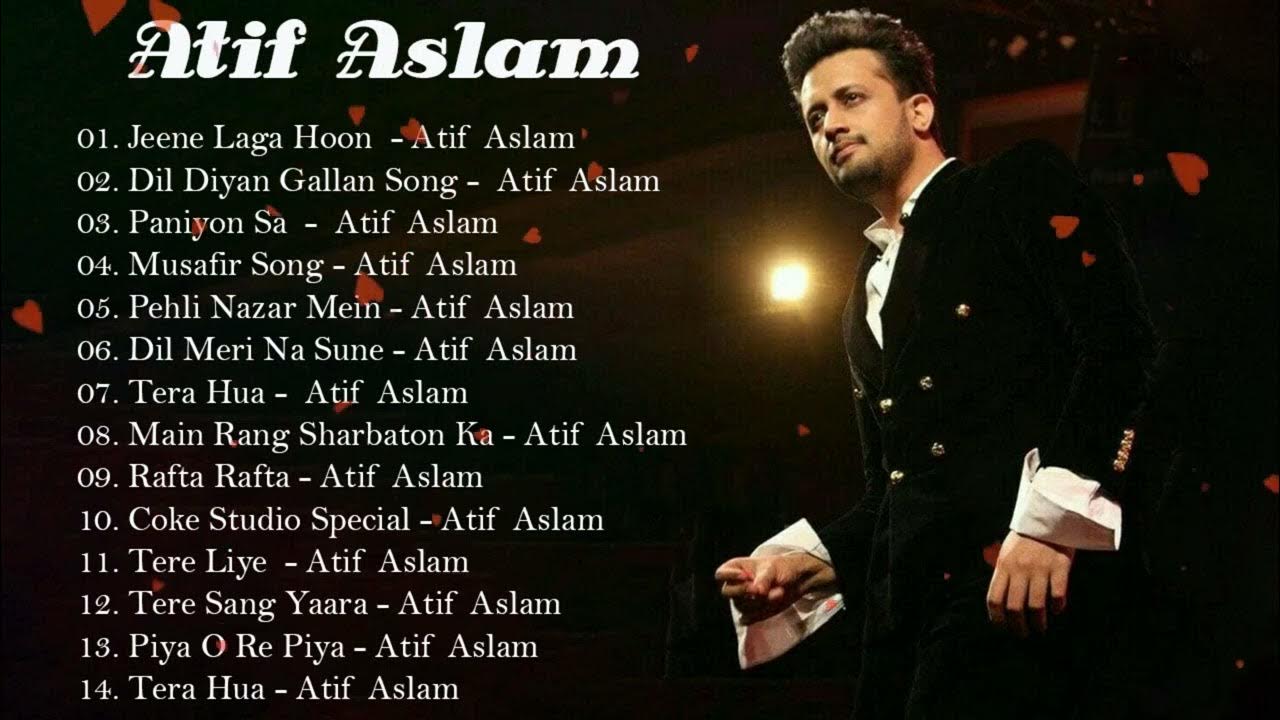 Hits Of Atif Aslam Audio Jukebox Best Of Atif Aslam Romantic Songs - YouTube