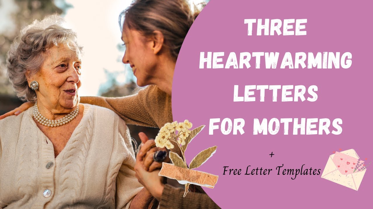 3 Heartwarming & Emotional Letters For Mothers - YouTube