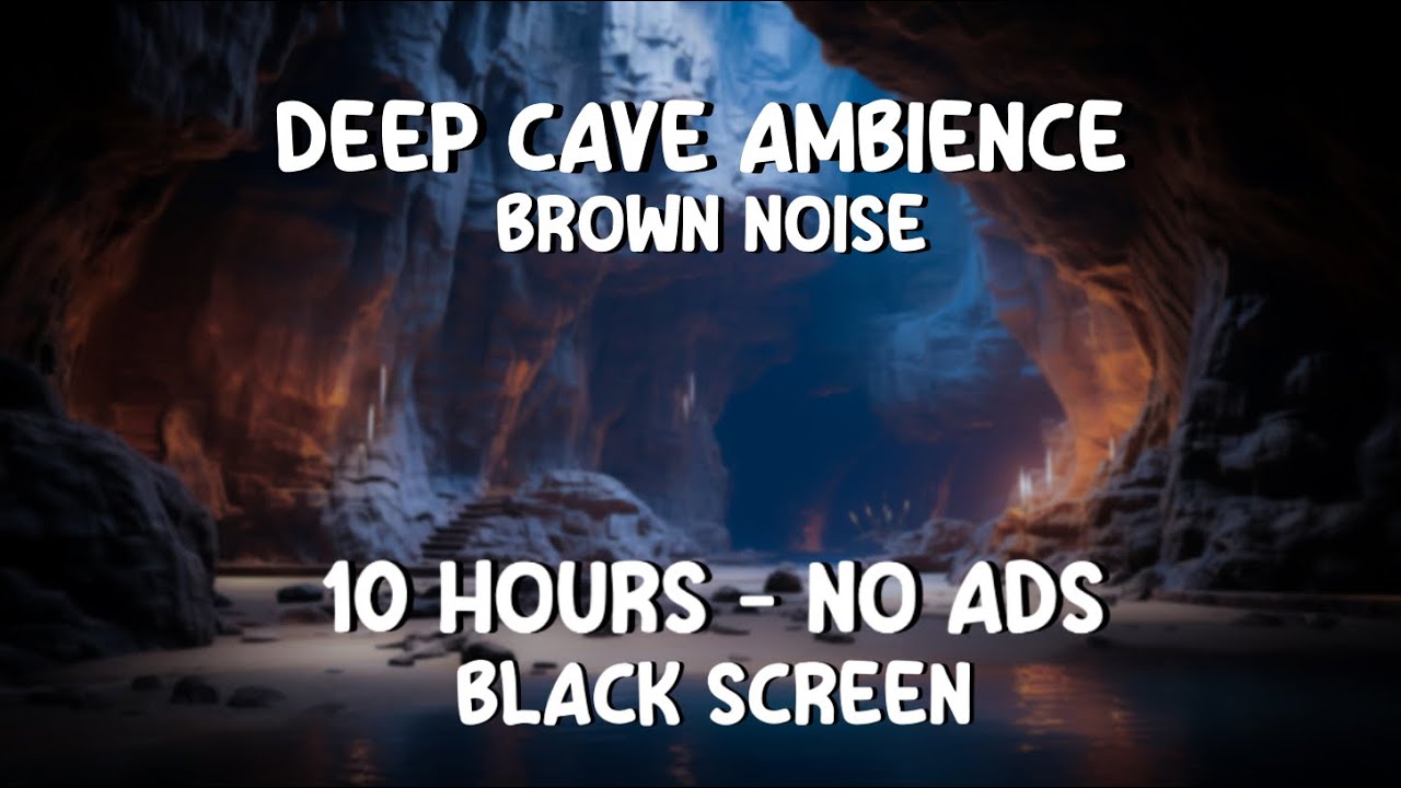 Deep Cave Ambience Brown Noise | 10-Hour Sleep Sounds #cave - YouTube