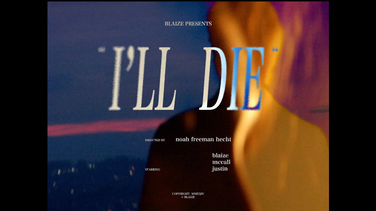 I'll Die - Blaize Jenkins - YouTube