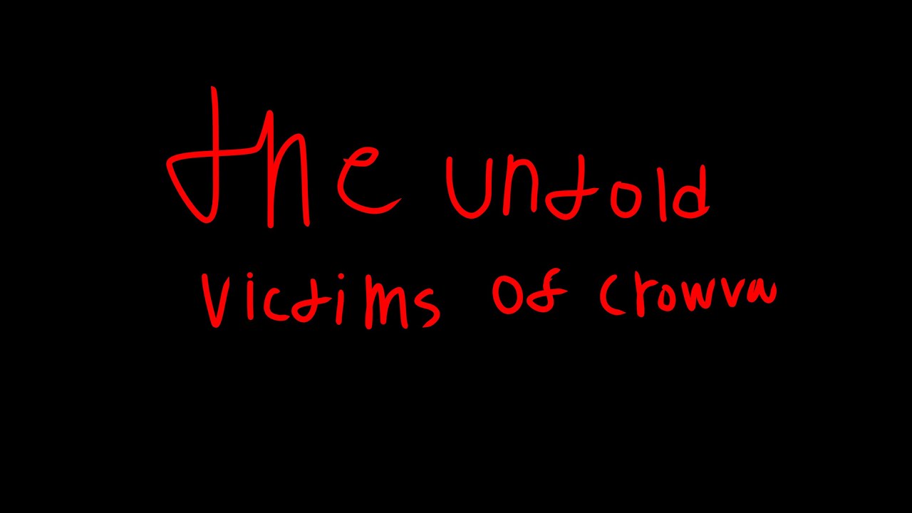 The untold victims of Crowva. - YouTube
