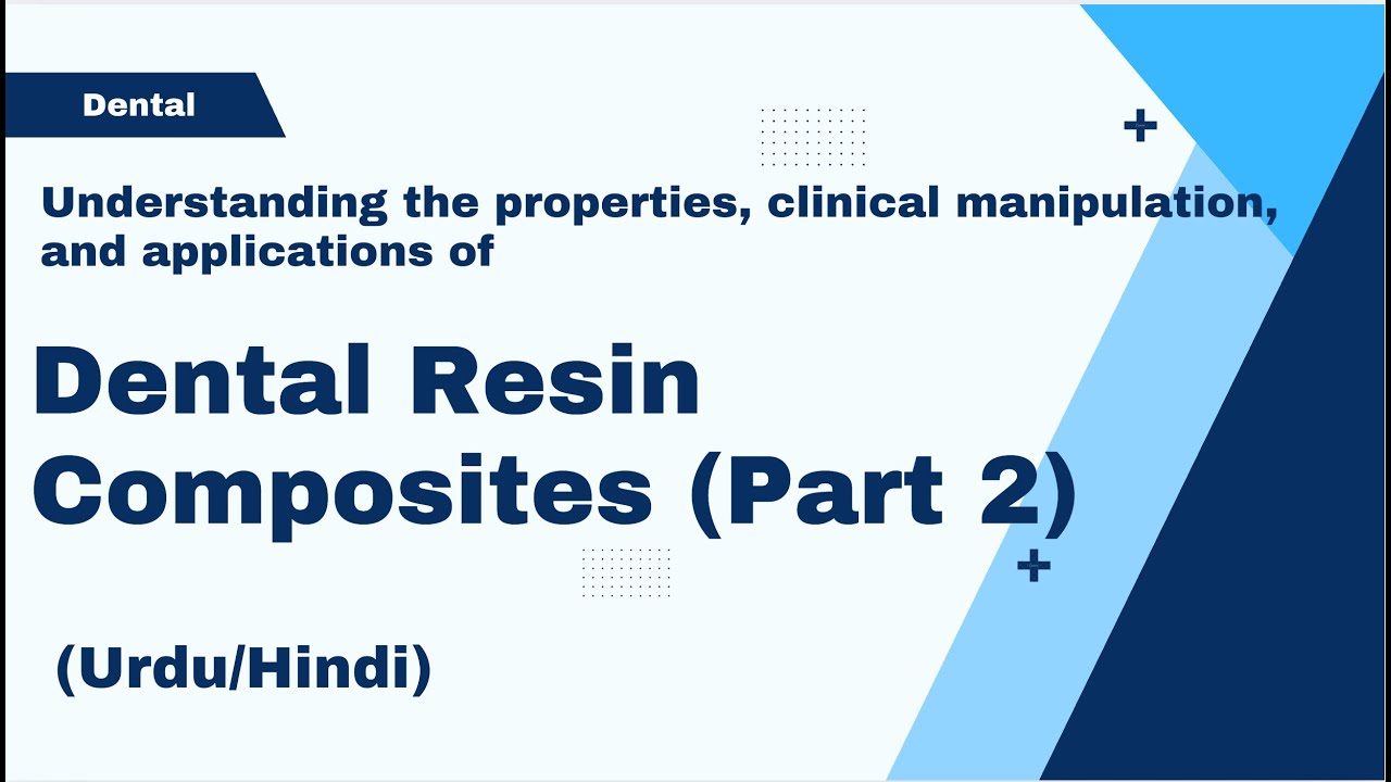 Resin-Based Filling Materials (Part 2) - YouTube