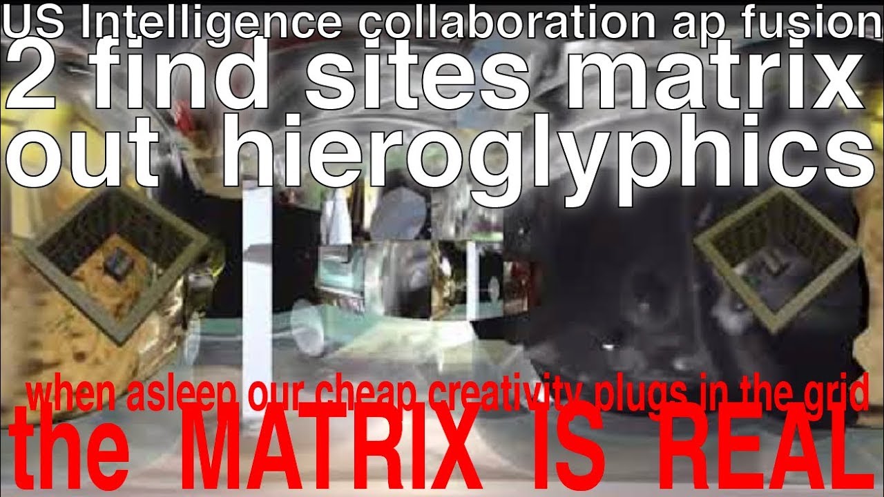 matrix hieroglyphics 2find sites& Matrix is real :when asleep our cheap ...