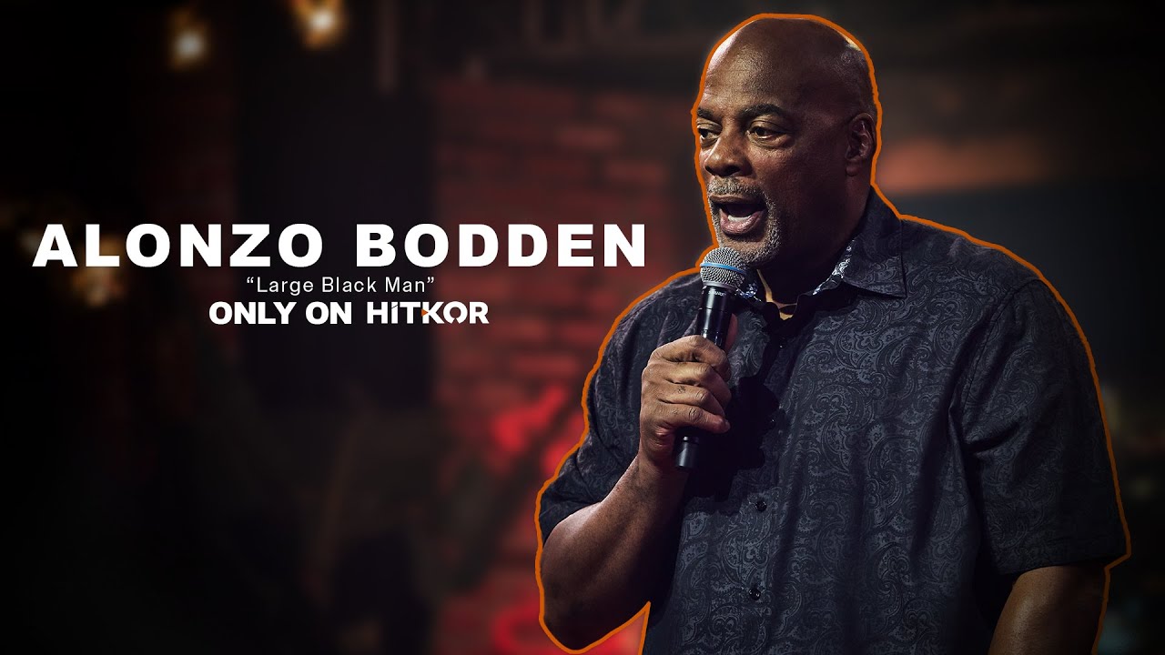 Alonzo Bodden | "Large Black Man" | Comedy Special (LIVE EXCLUSIVE ...