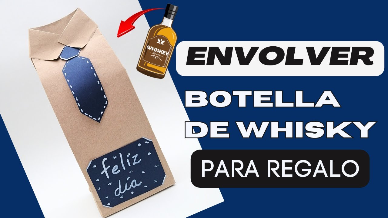 Cómo envolver una botella de whisky para regalo de manera sorprendente ...