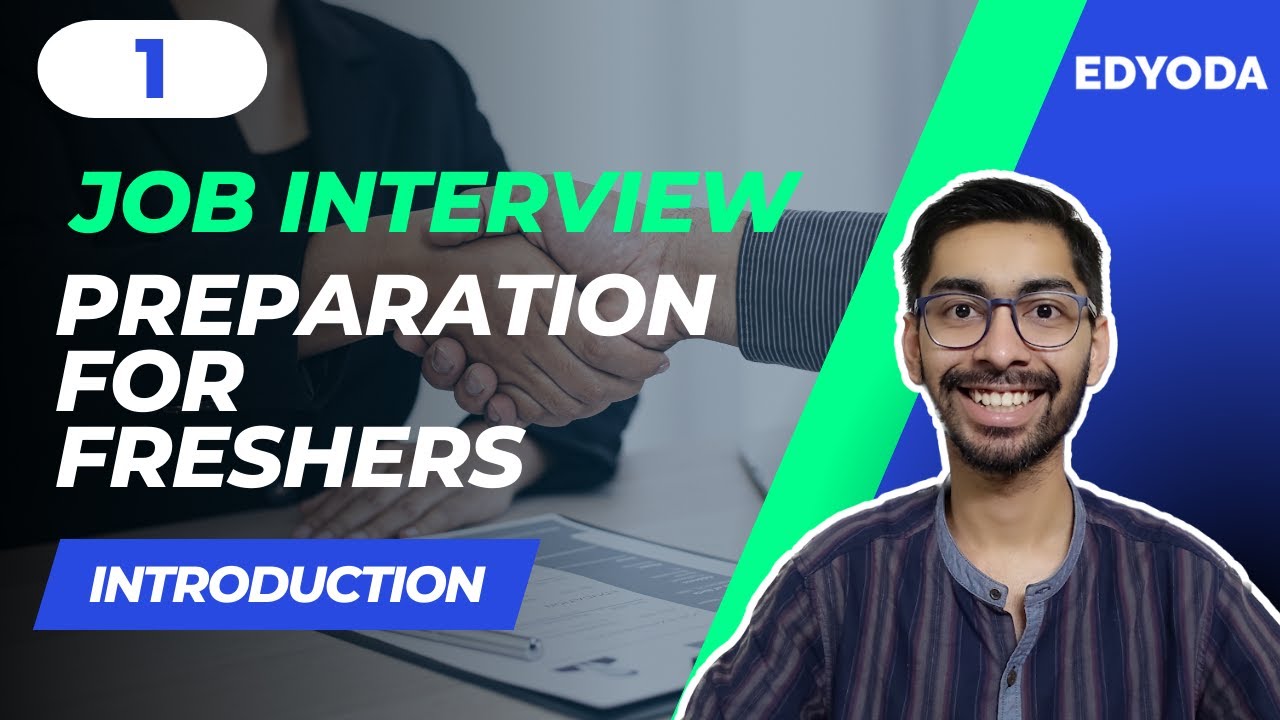 Introduction - Job Interview Preparation Course for FRESHERS Part 1 ...