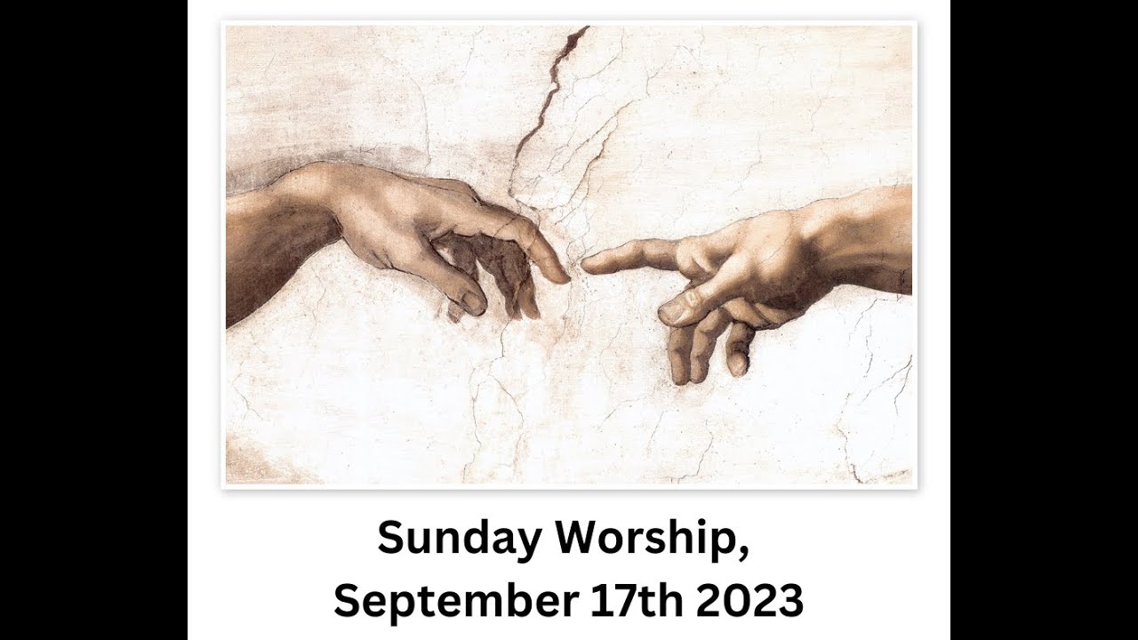 Sunday Worship, September 17th 2023 - YouTube
