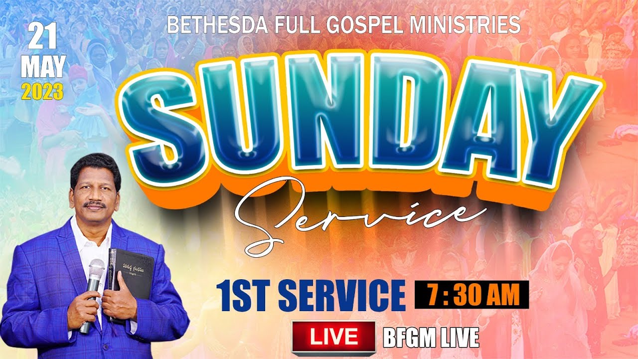 ⭕Sunday 1st Service || 21st May 2023 || BFGM LIVE - YouTube