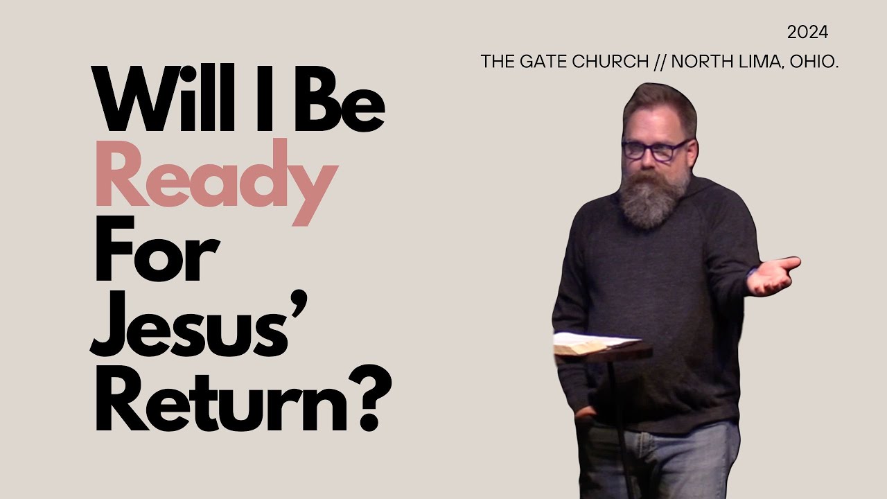 Will I Be Ready For Jesus' Return? // The Gospel Of Luke // Luke 12:35 ...