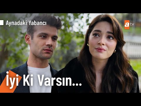 Barış, Azra'ya aşkını itiraf ediyor! - Aynadaki Yabancı 5. Bölüm @AynadakiYabanciatv