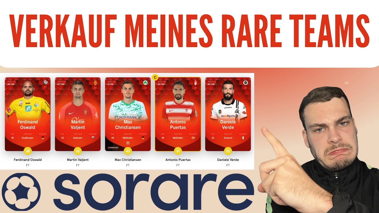 ICH verkaufe bei SORARE mein gesamtes RARE TEAM - meine Gründe und die ...