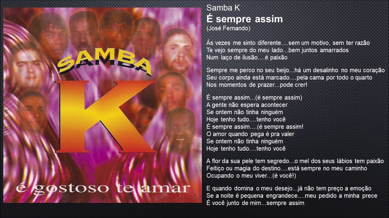 Samba K - É sempre assim (1995) - YouTube