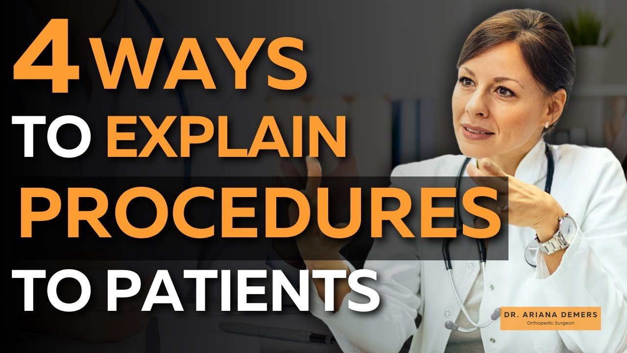 4 Simple Ways to Make Procedures Easy for Patients to Understand - YouTube