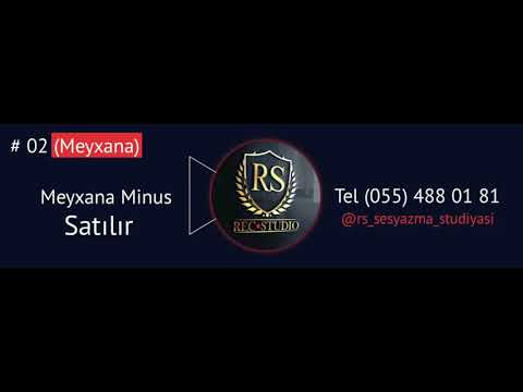 #02 Meyxana Minus - Satilir (Rs Studio Production) 055 488 01 81