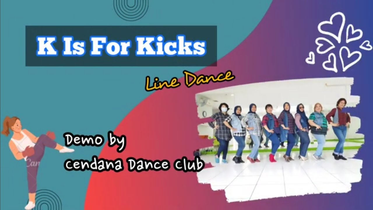 K IS FOR KICK - Line Dance (Demo) Choreo: Christopher Gonzalez (USA ...