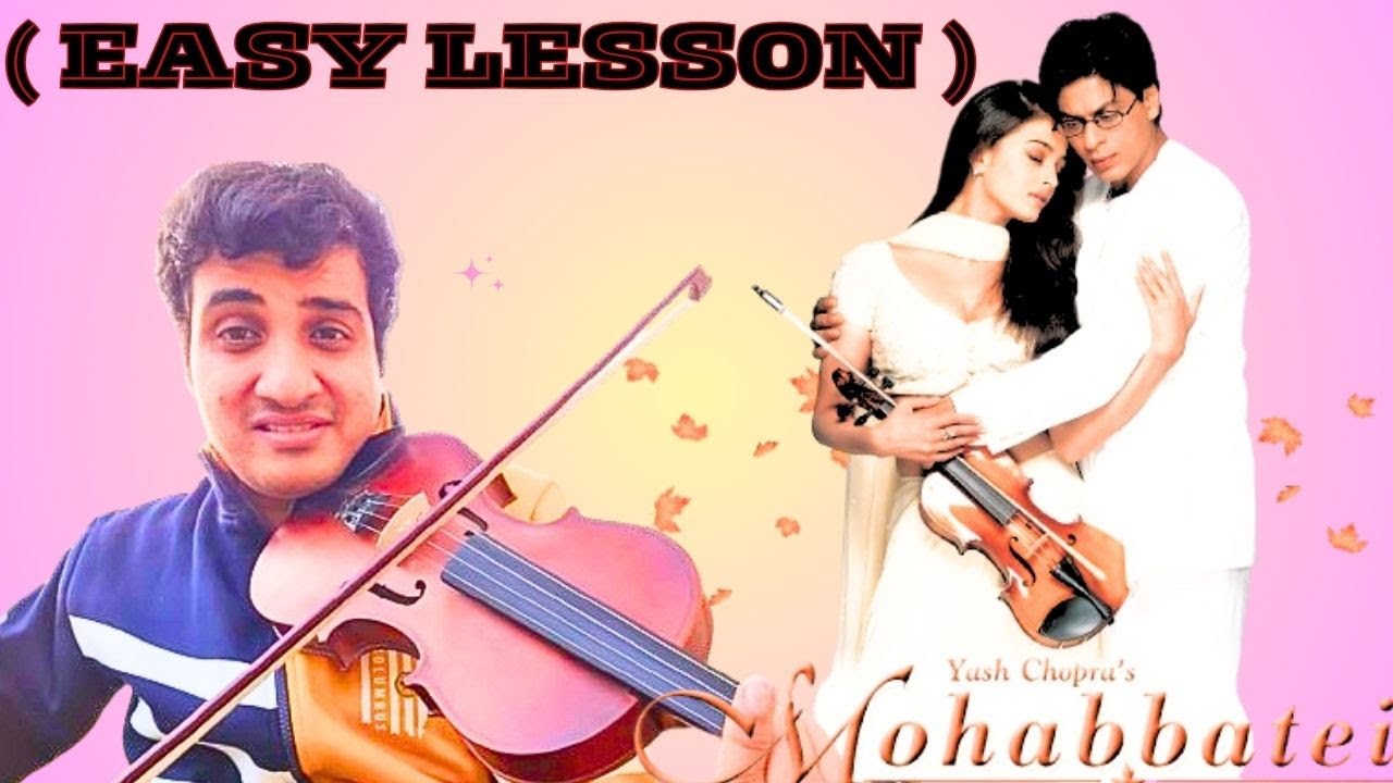 How to Play Mohabbatein On Violin/Easy Violin Lesson/ - YouTube