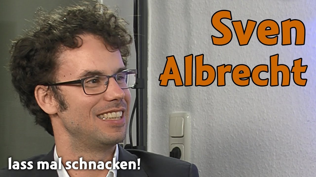 Lass mal schnacken! Folge 136: Sven Albrecht - YouTube