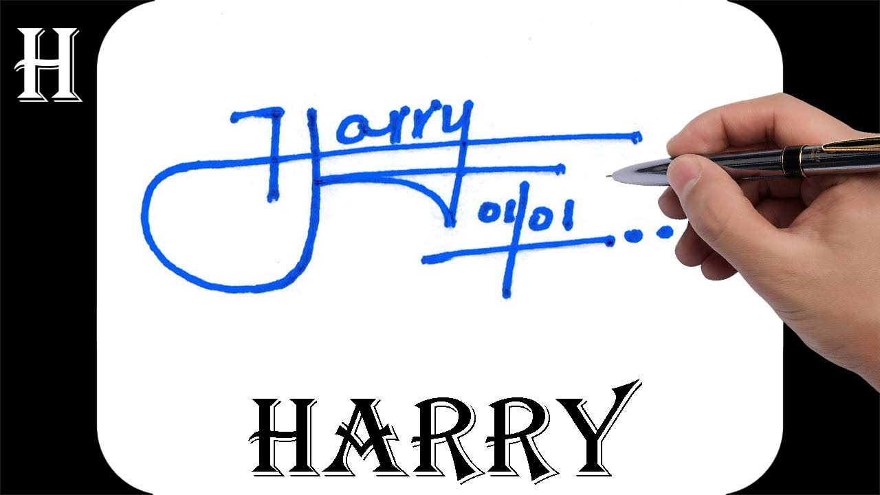 How to signature your name | Autograph | Billinioare signature | Harry ...